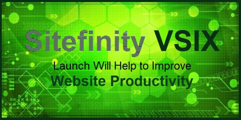 Sitefinity CMS VSIX Launch Will Help to Boost Website Productivity
