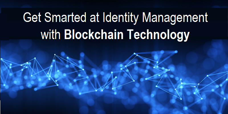 Identity Management with Blockchain Technology: How it Works and Its Future Identity Management with Blockchain Technology: How it Works and Its Future