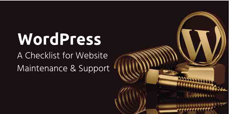 Monthly WordPress Support and Maintenance Checklist to Follow