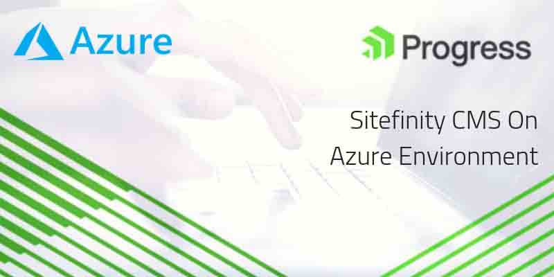 Improve Business Efficiency with Sitefinity CMS is on the Azure Marketplace