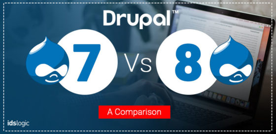 Drupal 7 and Drupal 8- A Quick Key Comparison