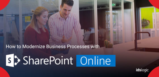 Steps Involved in Modernizing Business Process with SharePoint Online