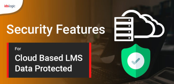 Is Your Data Safe in a Cloud Based LMS Development Solution?