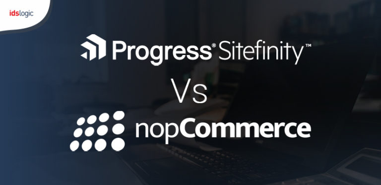 Ecommerce Sitefinity CMS Vs nopCommerce: A Top Comparison