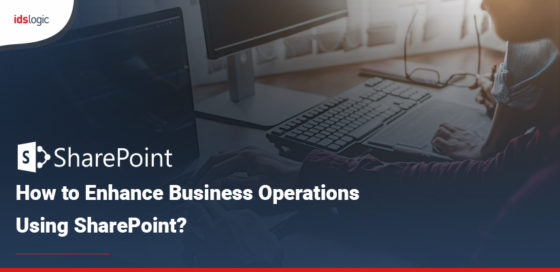 How SharePoint Helps to Improve the Business Operations