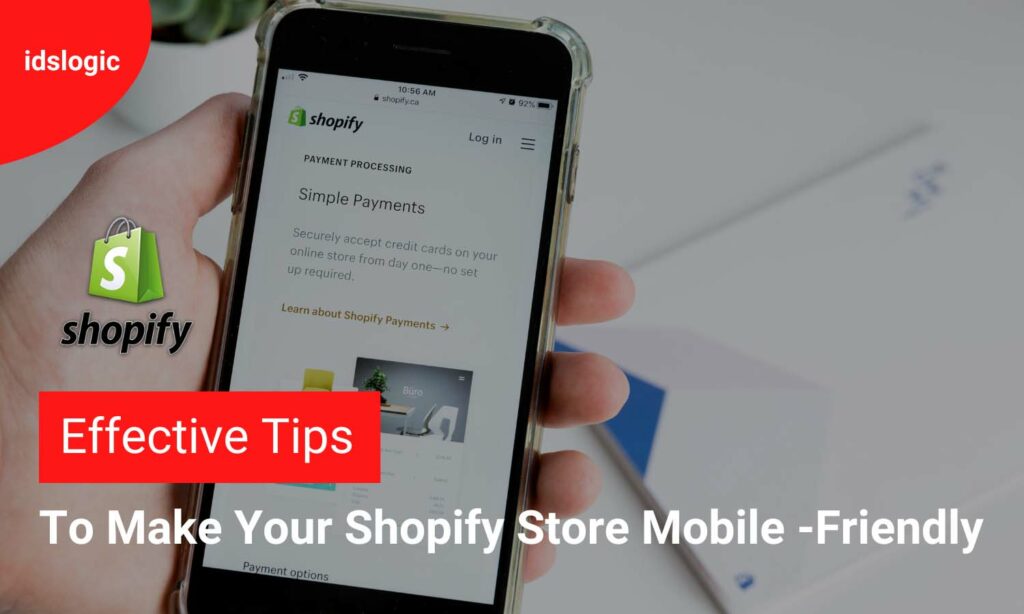 How to Make a Mobile-Friendly Shopify Store? Expert Guide