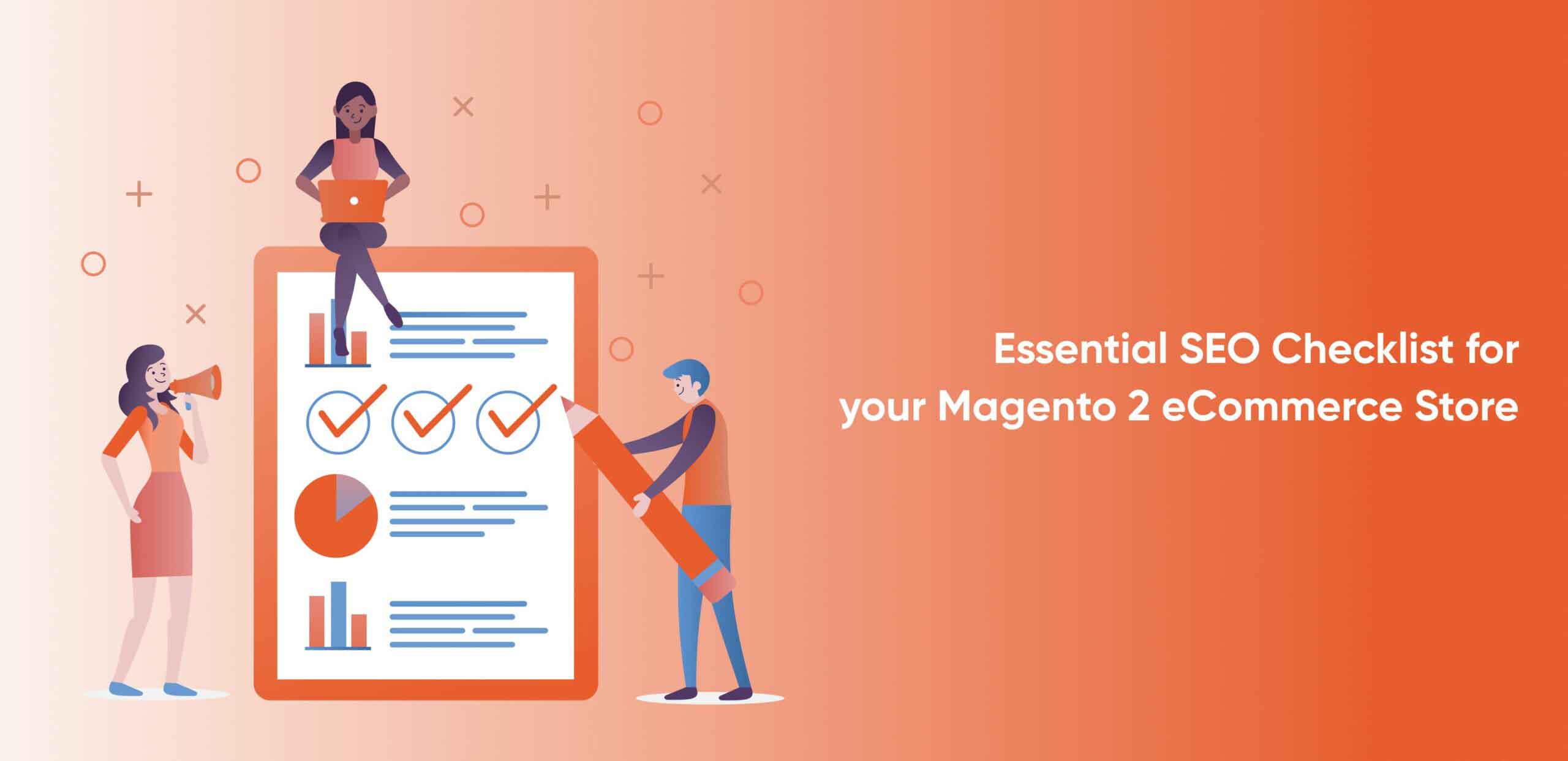 Top Magento 2 SEO Checklist: To boost your eCommerce store