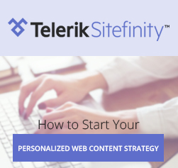 How to Start Your Personalized Web Content Strategy with Sitefinity?