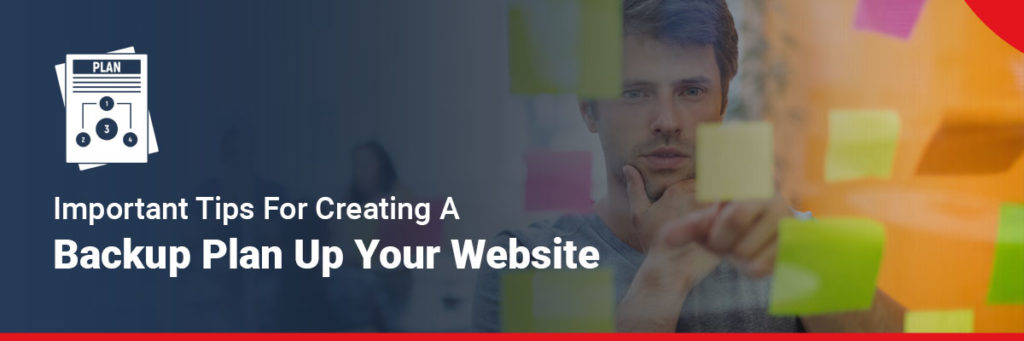 Tips to Create Website Backup Plan and Its Advantages