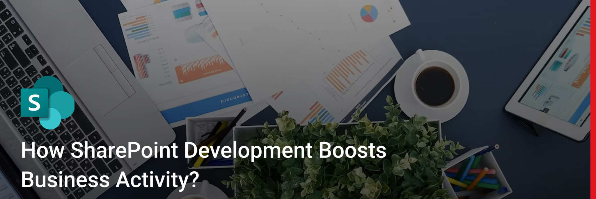 Top Advantages of SharePoint Platform for Businesses